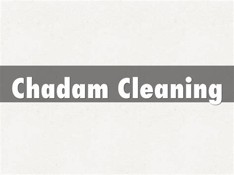 Chadam Cleaning By Contact