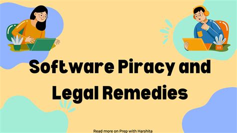 Software Piracy And Legal Remedies Prep With Harshita