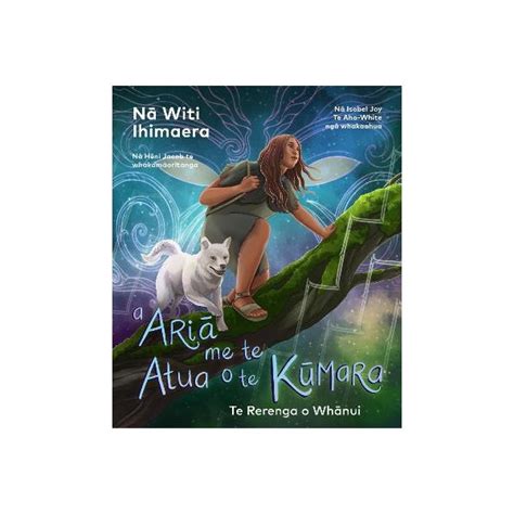 A Aria Me Te Atua O Te Kumara By Witi Ihimaera Isobel Joy Te Aho White