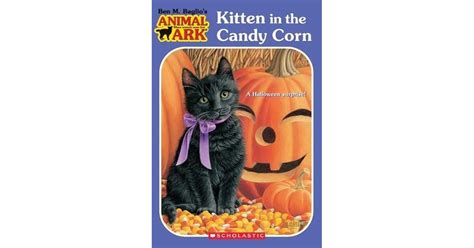 Kitten In The Candy Corn By Ben M Baglio