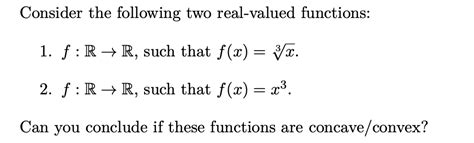 Solved Consider The Following Two Real Valued Functions 1