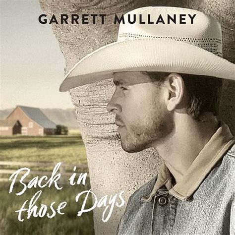 Back In Those Days By Garrett Mullaney On Amazon Music