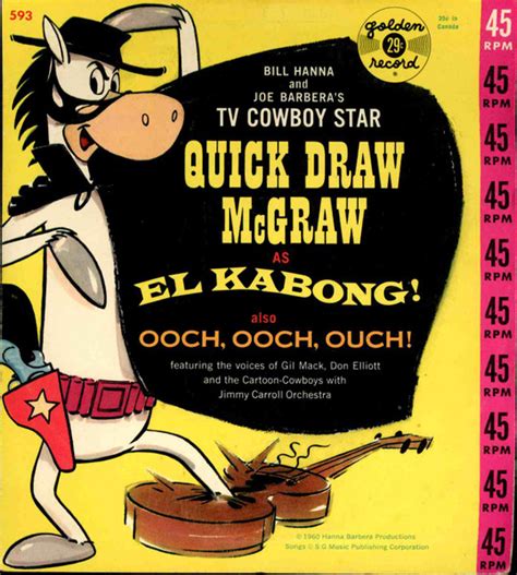 Quick Draw Mcgraw El Kabong