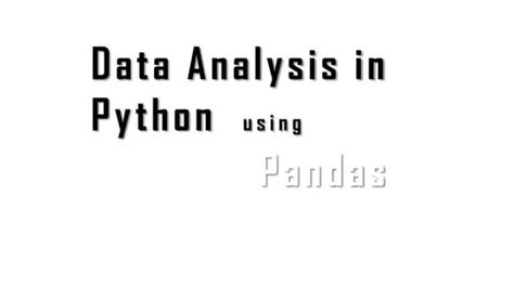 Introduction To Pandas Ppt