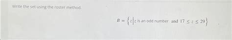 Solved Write The Set Using The Roster Methodb Zz Is An