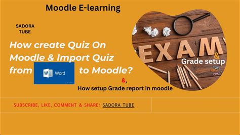 Create And Import Quiz Or Exam In Moodle And How To Setup Grade Report In Moodle በሙድል ፈተና ና ግረድ