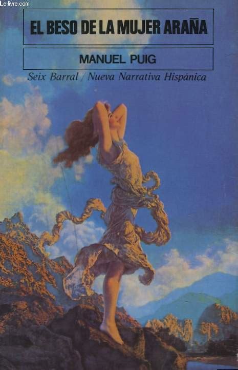 El Beso De La Mujer Arana Manuel Puig 1979 Ebay