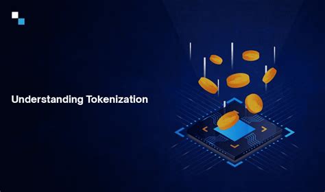 Everything You Should Know About Tokenization On Blockchain