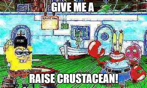 Pov Spongebob Wants A Raise R Deepfriedmemespart2