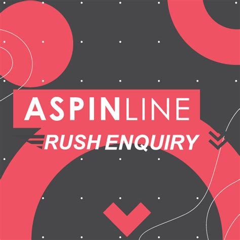 Rush Orders With Aspinline