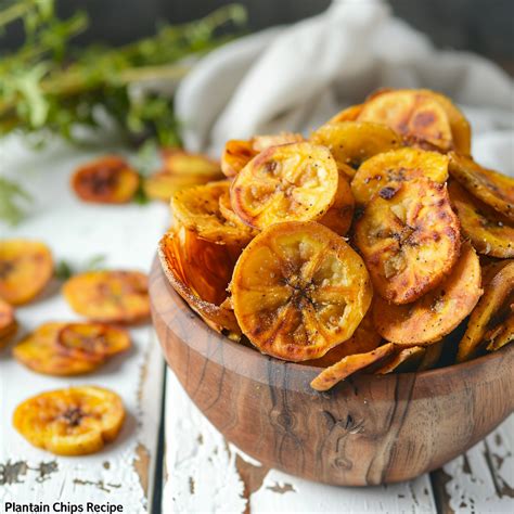 Plantain Chips Recipe Easy Homemade Delightful Twist The Fresh Man Cook