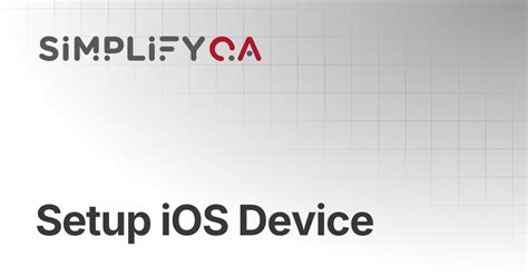 Setup Ios Device Simplifyqa Help Doc