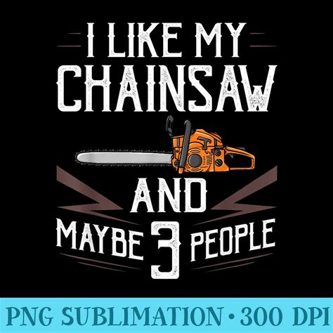 Chainsaw Logger Chain Saw Lumberjack High Resolution Png D Inspire Uplift