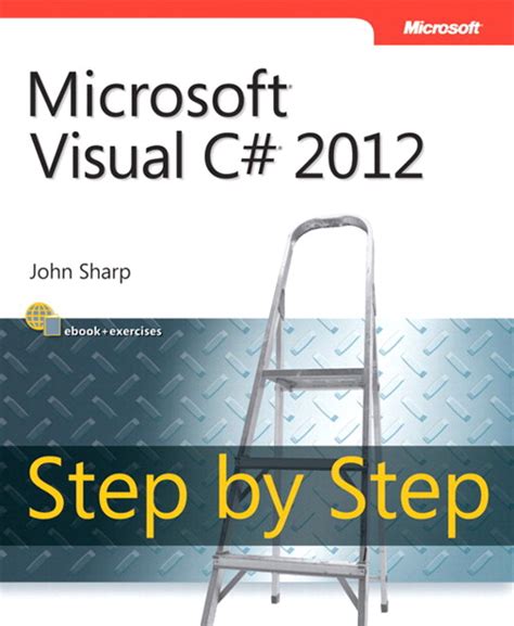Microsoft Visual C 2012 Step By Step Microsoft Press Store