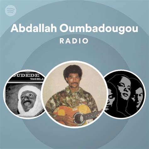 Abdallah Oumbadougou Spotify