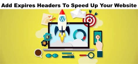 Add Expires Headers To Speed Up Your Website Droidcops