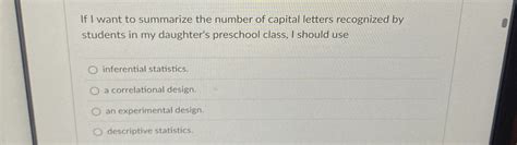 Solved If I Want To Summarize The Number Of Capital Letters