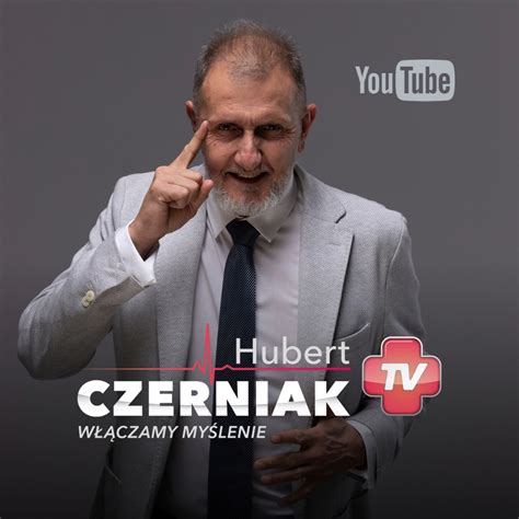 Hubert Czerniak Hubert Czerniak Włączamy Myślenie