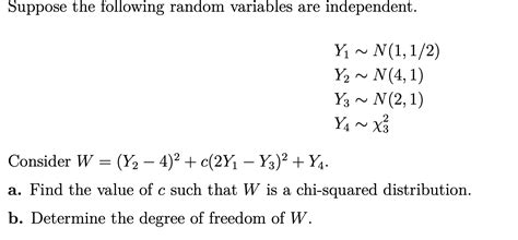solved suppose the following random variables are