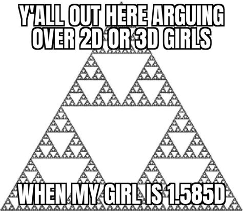 She Do Be Exhibiting Self Similarity Tho 😳 Scrolller