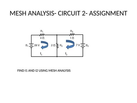 Class 1 Mesh Analysis In Circuittheorypptx