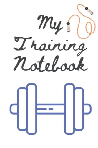 My Training Notebook By L Todd Goodreads