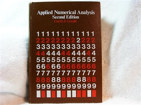 Applied Numerical Analysis Gerald Curtis F 9780201026962 Amazon