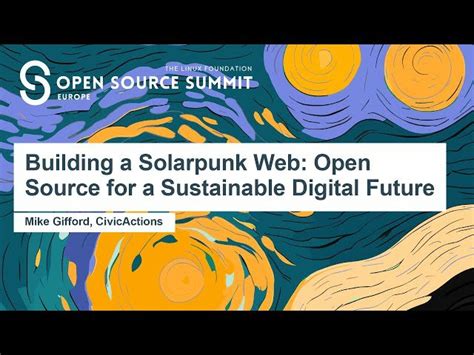 Free Video Building A Solarpunk Web Open Source For A Sustainable