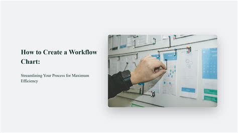 How To Create A Workflow Chart Streamlining Your Process For Maximum