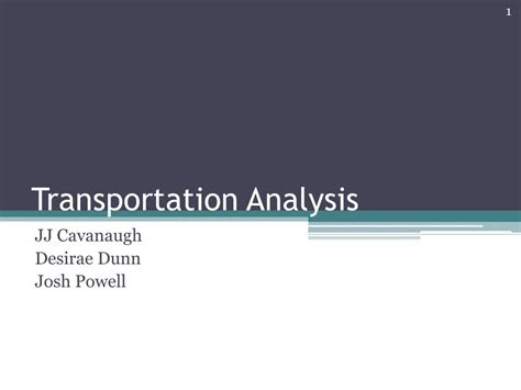 Ppt Transportation Analysis Powerpoint Presentation Free Download