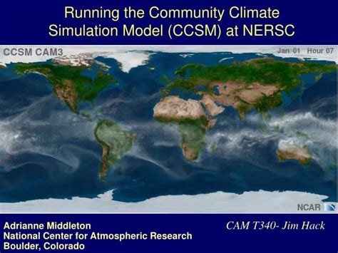 Ppt Running The Community Climate Simulation Model Ccsm At Nersc Powerpoint Presentation