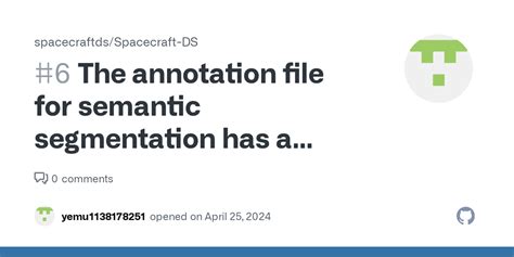 The Annotation File For Semantic Segmentation Has A Large Number Of Missing Labels And Errors