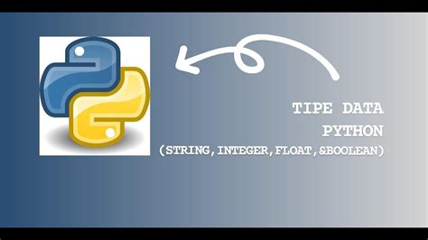 bahasa pemrograman python string integer float andboolean youtube