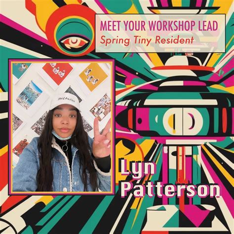 Tiny ⚡️meet Our Spring Tiny Resident Lyn Patterson Lyn Patterson Is