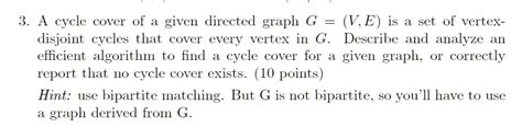 solved 3 a cycle cover of a given directed graph g v e is a set