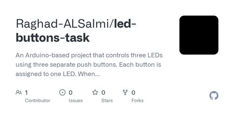 Github Raghad Alsalmiled Buttons Task An Arduino Based Project That Controls Three Leds