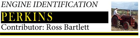 How To Identify Your Perkins Engine Tractors Massey Ferguson