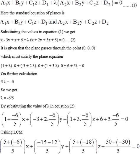 Find The Equation Of The Plane Through The Line Of Intersection Of The