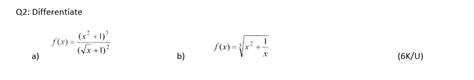 Solved Q2 Differentiate F X X 1 2 X2 1 3 A B