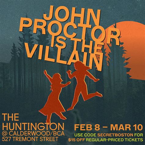 John Proctor Is The Villain 🎭 A Must See Theatrical Adventure Awaits — Secret Boston Media