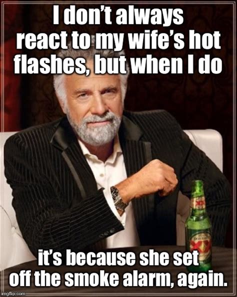 Hot Flashes Memes Funny Quotes Hot Flash Menopause Humour Classic