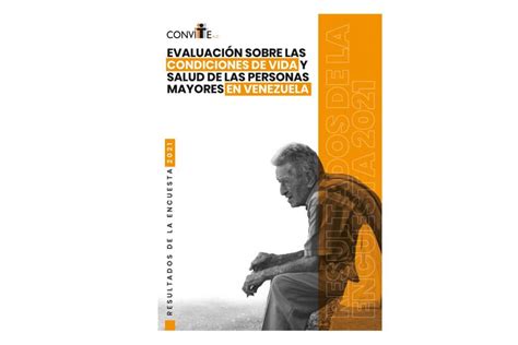 Descarga Evaluación De Condiciones De Vida Y Salud De Las Personas Mayores En Venezuela 2021