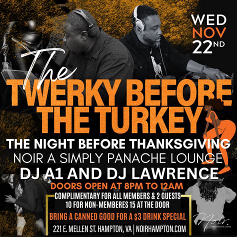 The Twerky Before The Turkey Event Noir