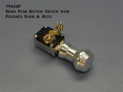 79426p Horn Push Button Switch With Polished Knob California Custom Roadsters