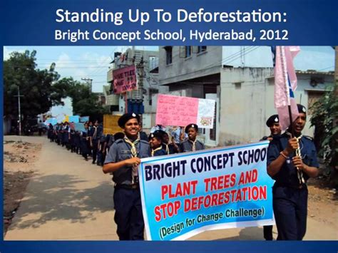 Ind 2012 44 Bright Concept School Standing Up To Deforestation Ppt