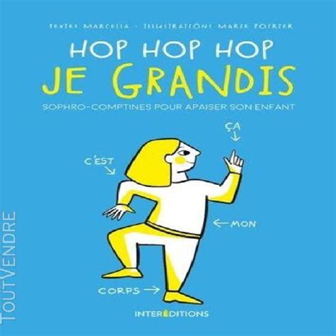 Hop Hop Hop Je Grandis Sophro Comptines Pour Apaiser Son E En France Clasf Loisirs