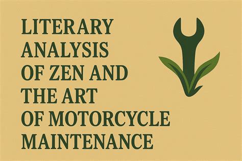Literary Analysis Of Zen And The Art Of Motorcycle Maintenance Horkan