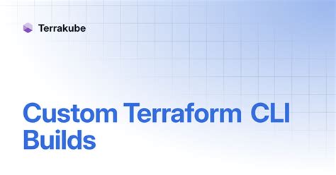 Custom Terraform Cli Builds Terrakube