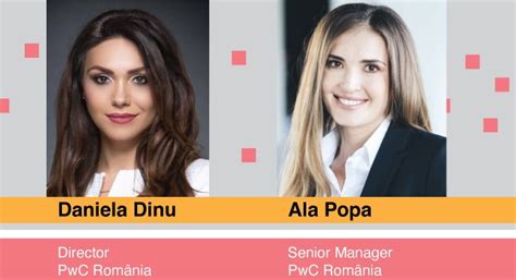 Daniela Dinu şi Ala Popa Pwc Transparenţa Fiscală Devine Tot Mai Importantă