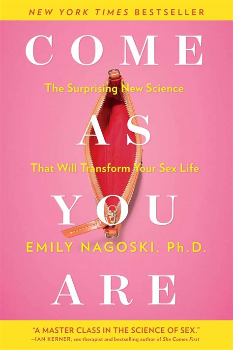Come As You Are The Surprising New Science That Will Transform Your